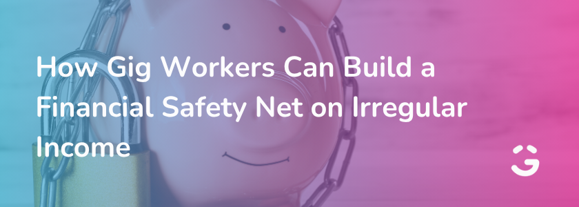 Gig Worker Financial Safety Net | Giggle Finance